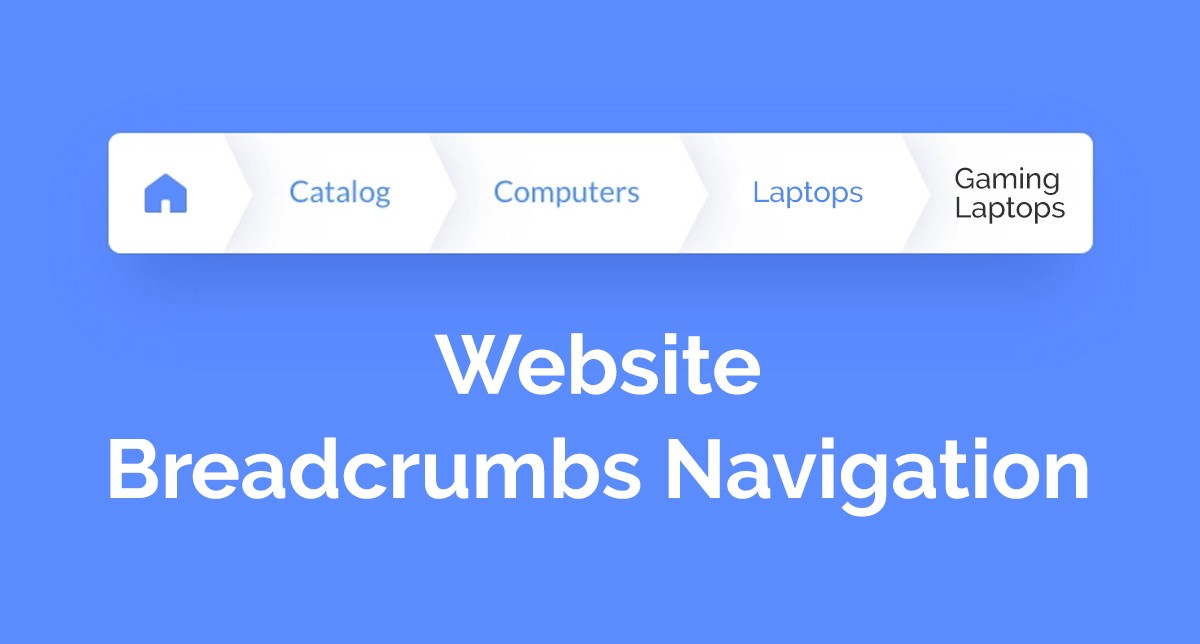 What is Breadcrumb and Why is it Important for Websites?